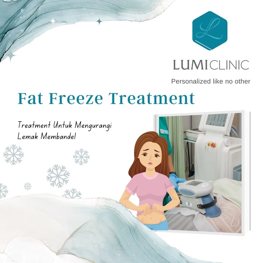 Fat Freeze Treatment – Lumi Clinic